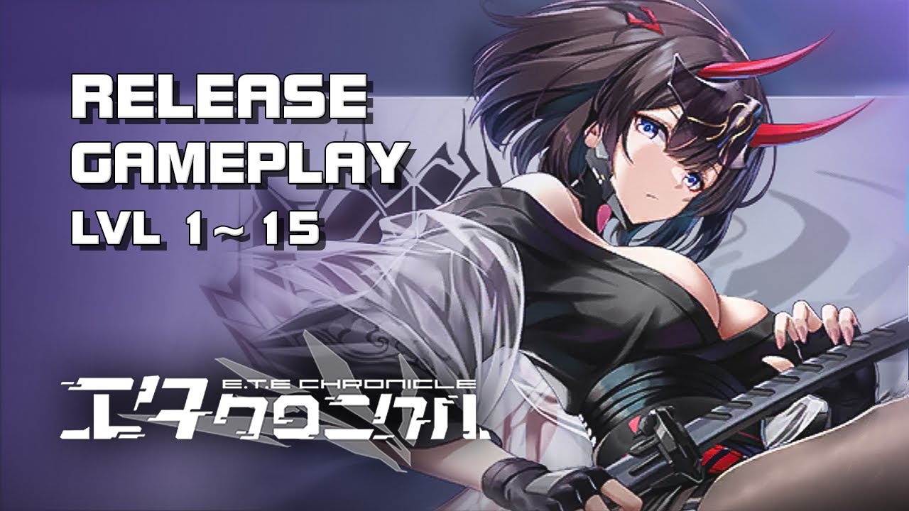 E.T.E Chronicle - Release Gameplay lvl 1~15 - Android on PC - Mobile - F2P - JP - YouTube