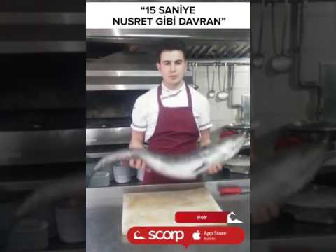 SCORP 15 SANİYE NUSRET GİBİ DAVRAN