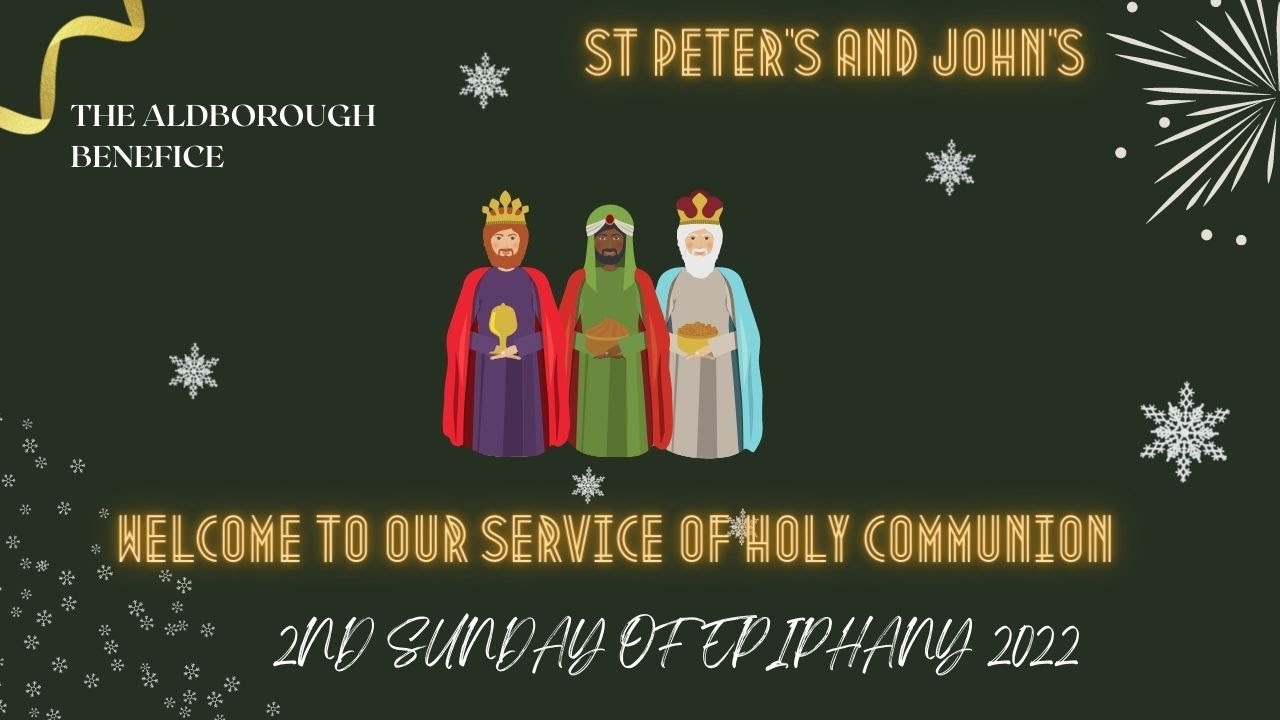 Epiphany 2 Holy communion - YouTube