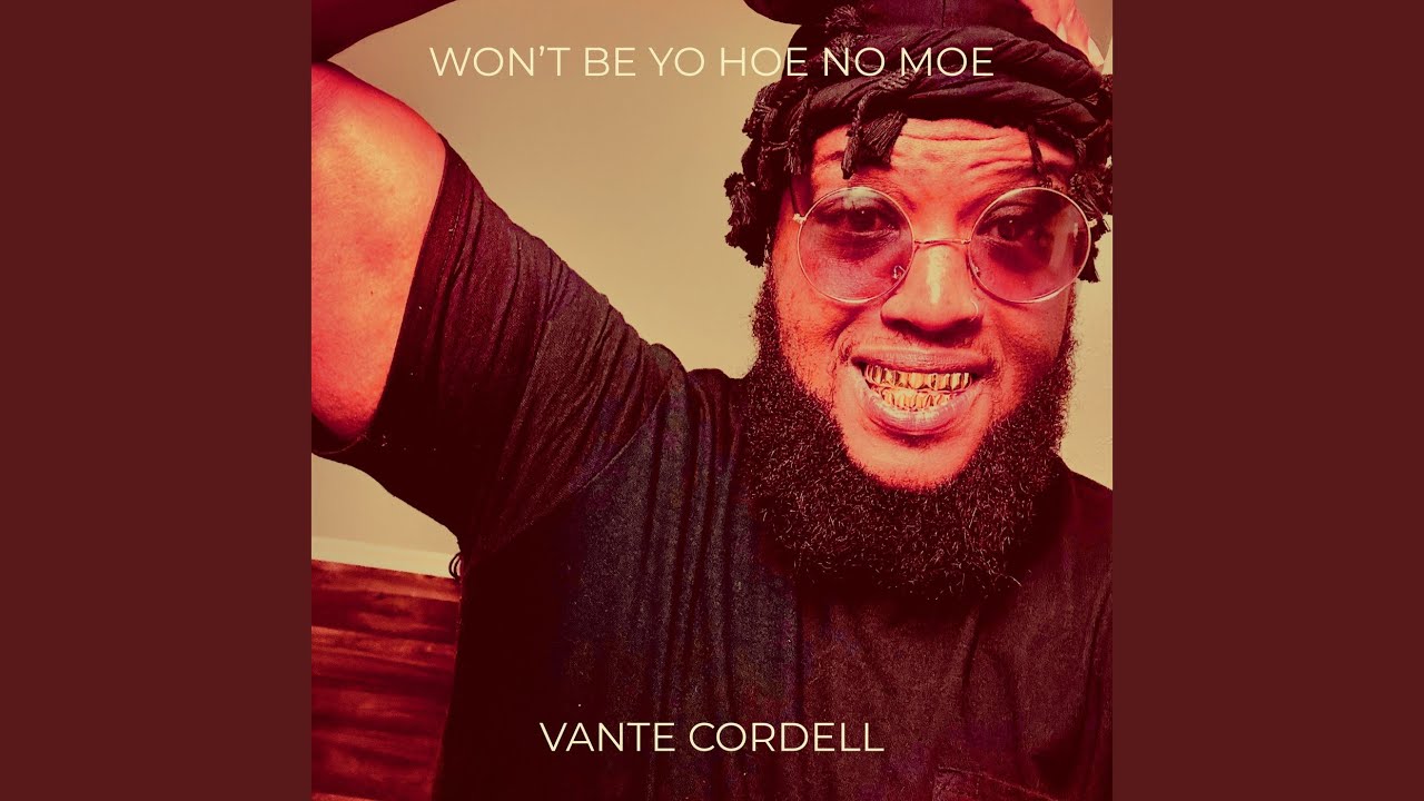 Won’t Be Yo Hoe No Moe - YouTube