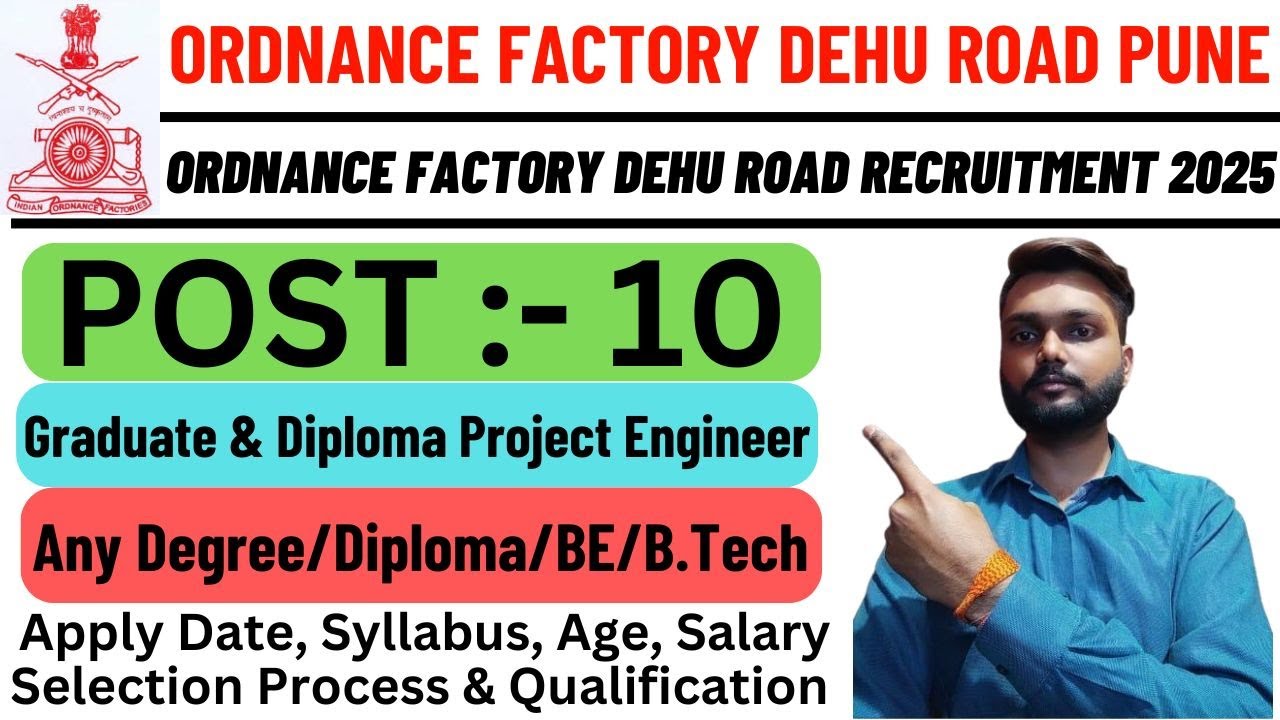 Ordnance Factory Dehu Road Pune Recruitment 2025 | Ordnance Factory ...