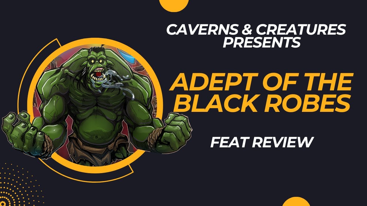 Adept of the Black Robes 5e: Back in Black - YouTube