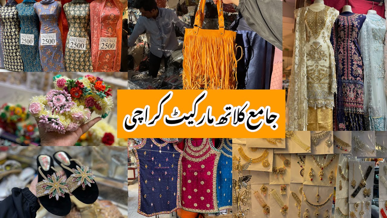 Jama Cloth Market Karachi-heels,maxi,fancy dress,bags & jewelry ...