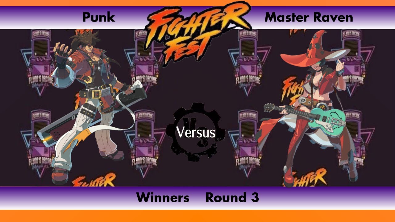 Flynn's Arcade Fighter Fest 5 Winners Round 3 - Punk VS Master Raven ...