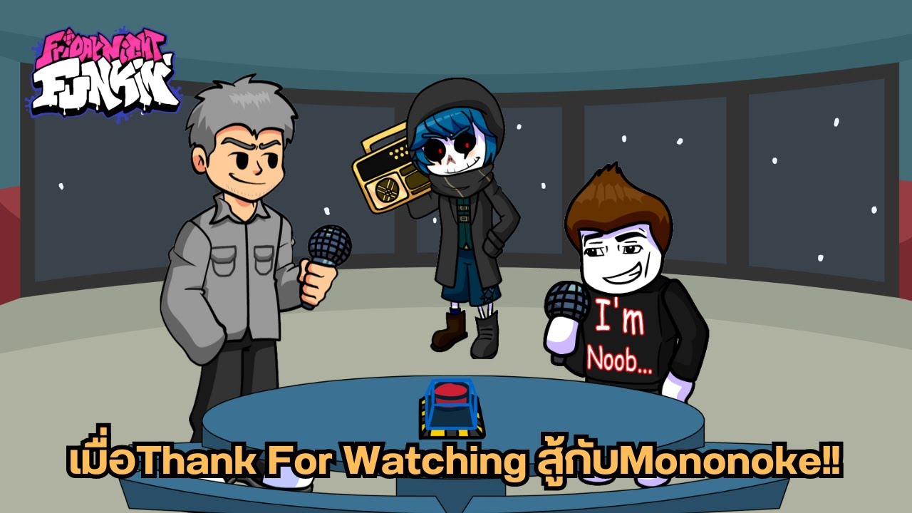 Friday Night Funkin : เมื่อThank For Watching สู้กับMononoke!! - YouTube