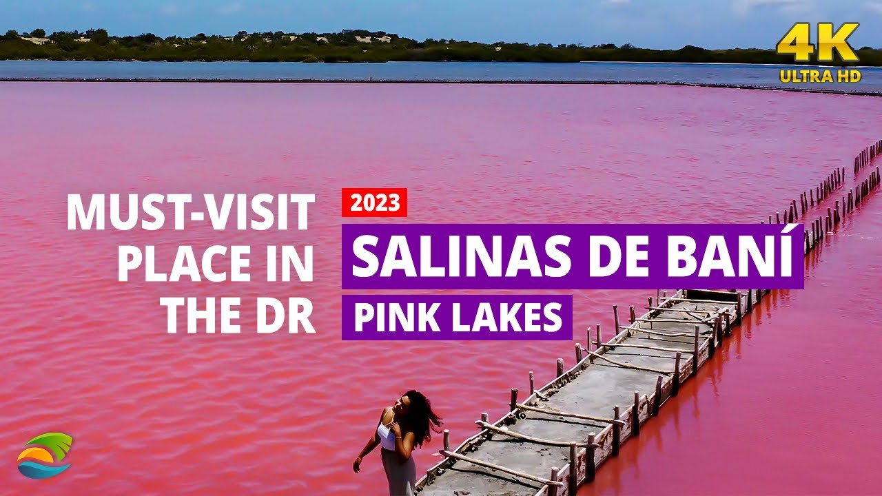 Must-Visit Place in the Dominican Republic, 2023 - Pink Lakes at ...
