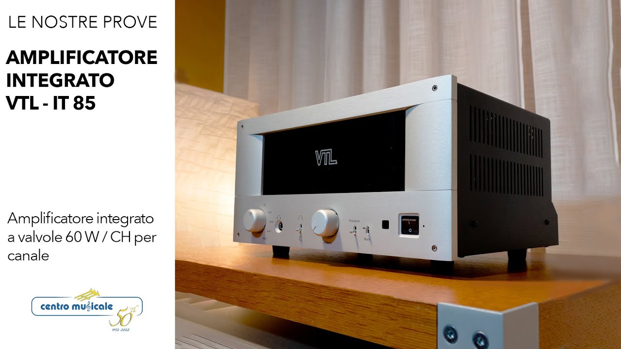 Amplificatore VTL IT 85 - YouTube