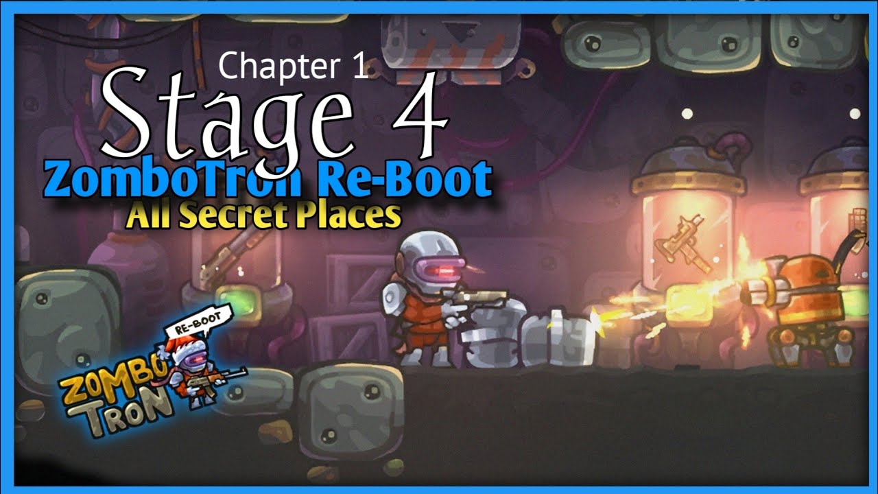 ZomboTron Re-Boot | Stage 4 | Chapter 1 - YouTube