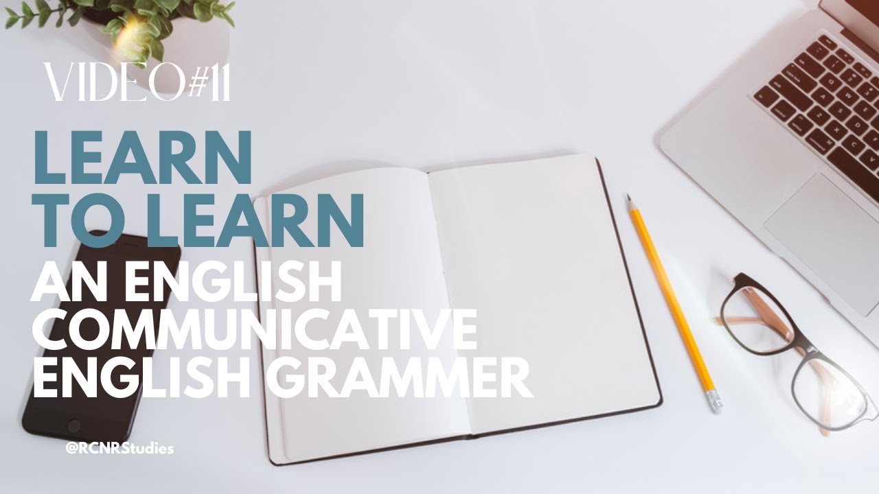 VIDEO_11 | LEARN TO LEARN AN ENGLISH COMMUNICATIVE ENGLISH GRAMMER ...