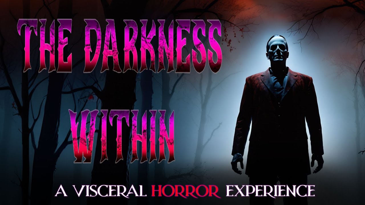 "The Darkness Within" A Gripping Visceral Horror Story - YouTube