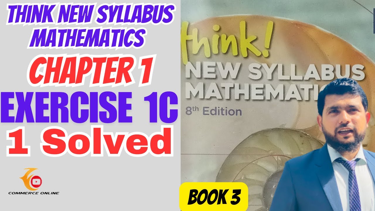 Think new syllabus mathematics 8th edition book 3 solved chapter 1 ...