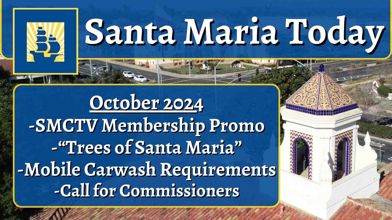 Santa Maria Today - October 2024 - YouTube