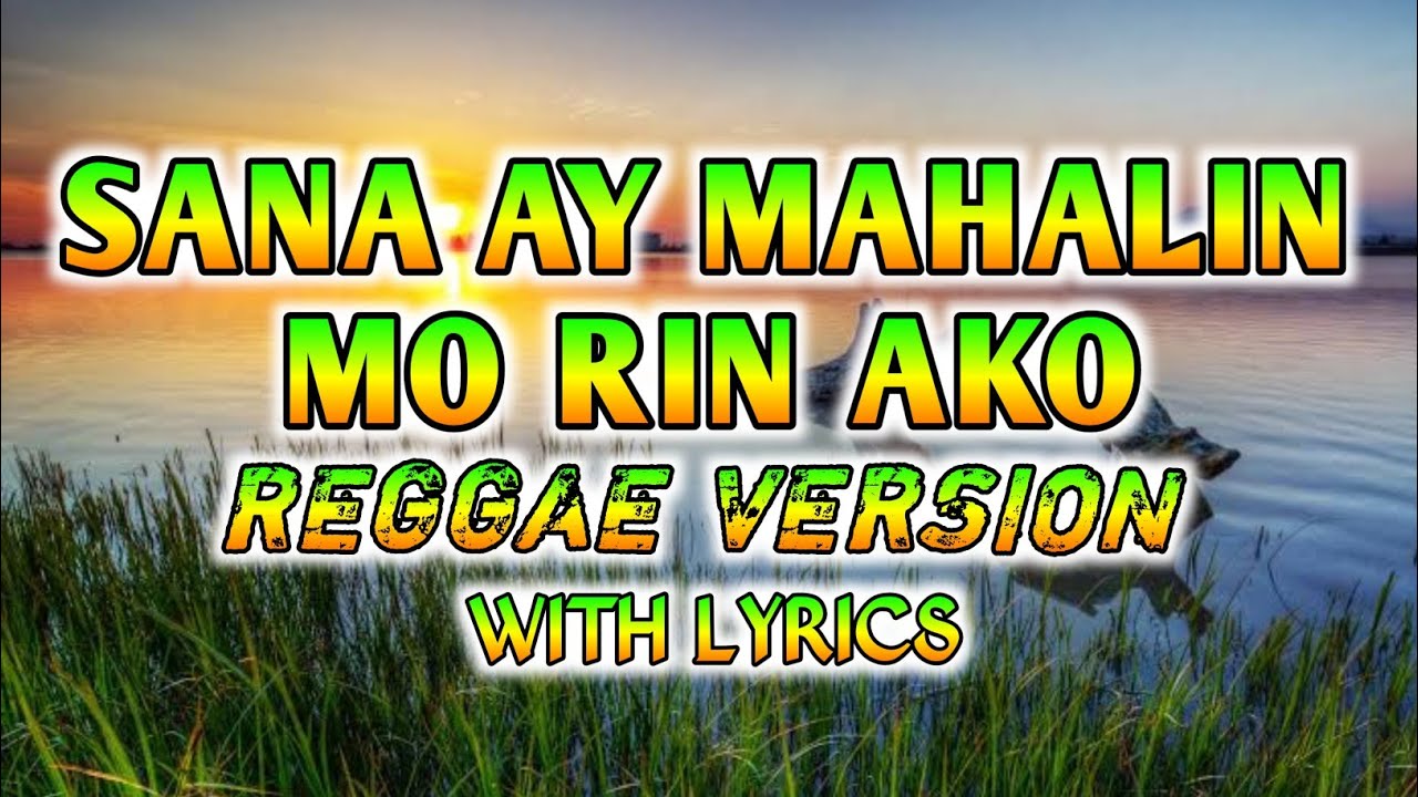 SANA AY MAHALIN MO RIN AKO - REGGAE REMIX [[ DJ SOYMIX ]] Chords - Chordify