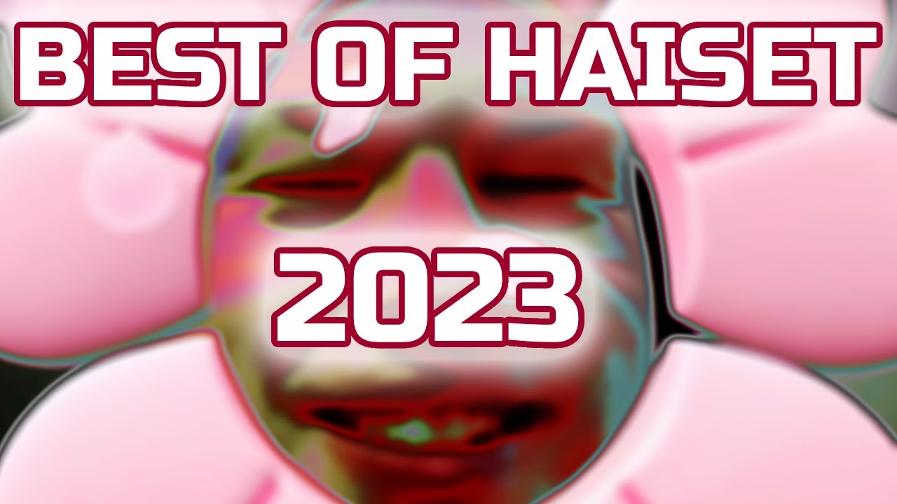 BEST OF HAISET • 2023 - YouTube