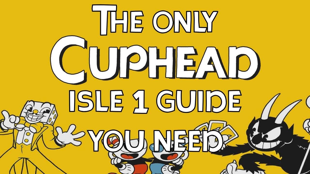 The No-Nonsense Beginner's Guide to Cuphead: Isle I - YouTube