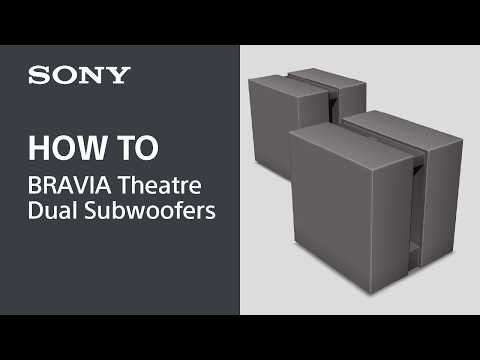 Tips Video | BRAVIA Theatre Dual Subwoofers | Sony Official