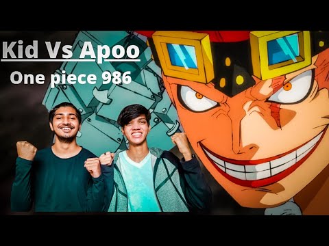 Kid Vs Apoo !!!!! One piece Epi.986 reaction ||SamNick11 - YouTube