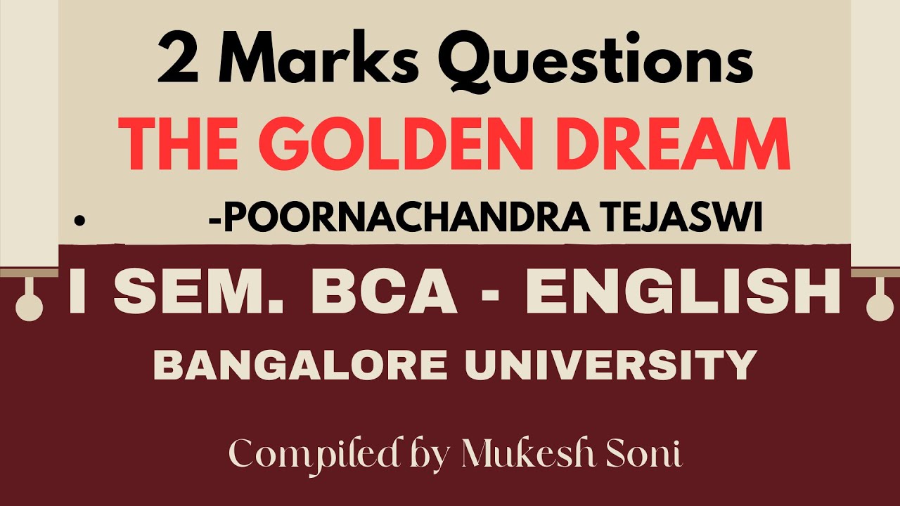 2Marks Questions: The Golden Dream : 1st Sem. BCA-English - BU - YouTube