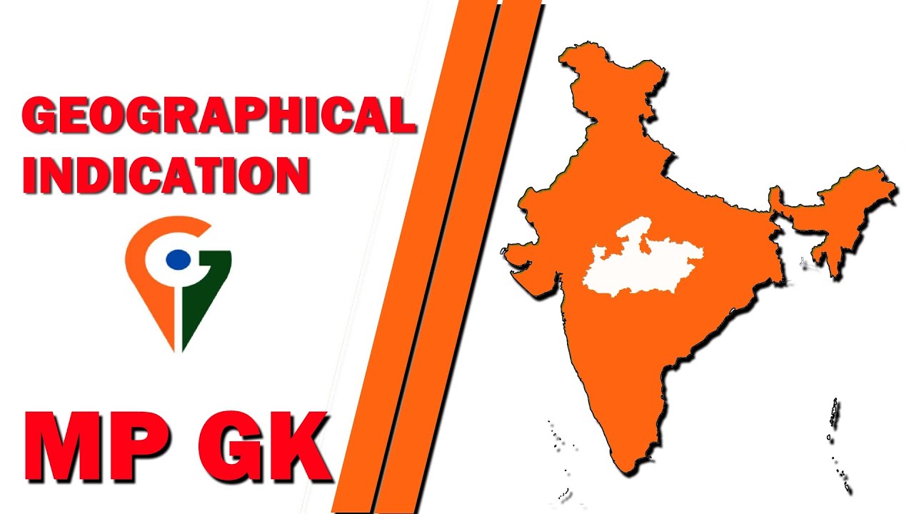 GEOGRAPHICAL INDICATION | MP GI Tag | MP GK - YouTube