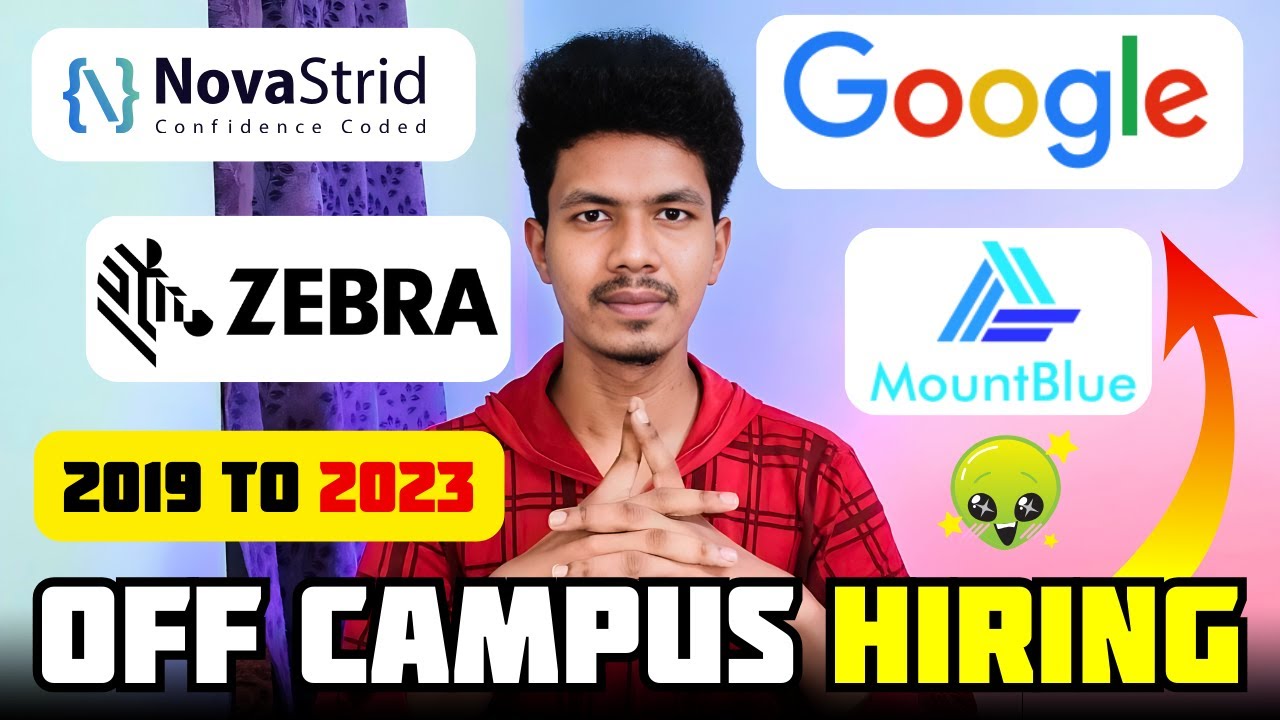 Mountblue | Zebra | Novastrid | Google off campus hiring 2023 | 2022 ...