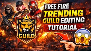  FREE FIRE GUILD 😱EDITING TUTORIAL VIDEO #freefire  #ffguildediting  #guiltest #guildedittutorial