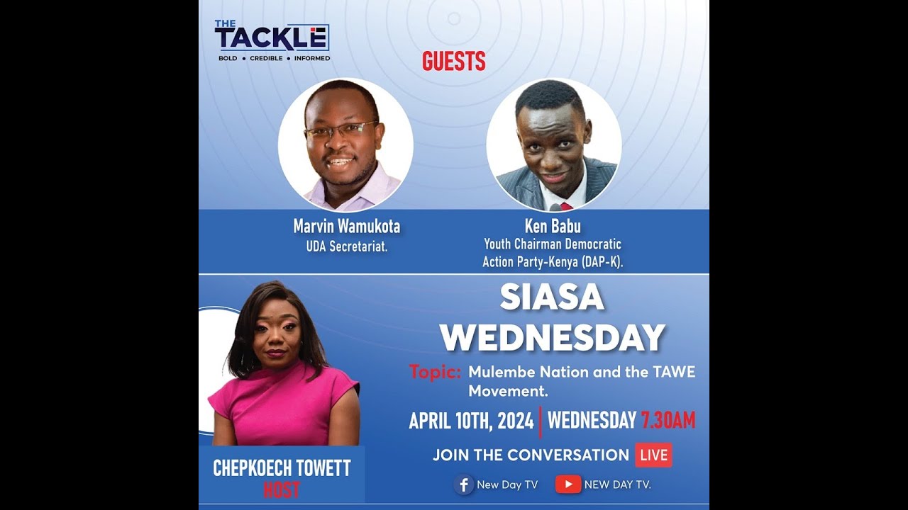 #THETACKLE 10th April 2024 Siasa Wednesday Edition with Marvin Wamukota ...