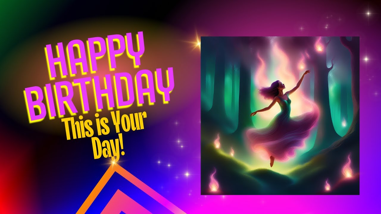 Happy Birthday to the most magical person I know - YouTube