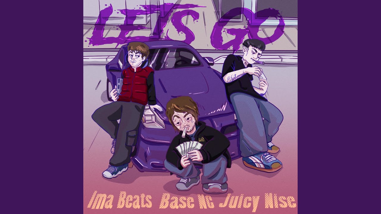 LETS GO (feat. Ima Beats & JuicyNise) - YouTube
