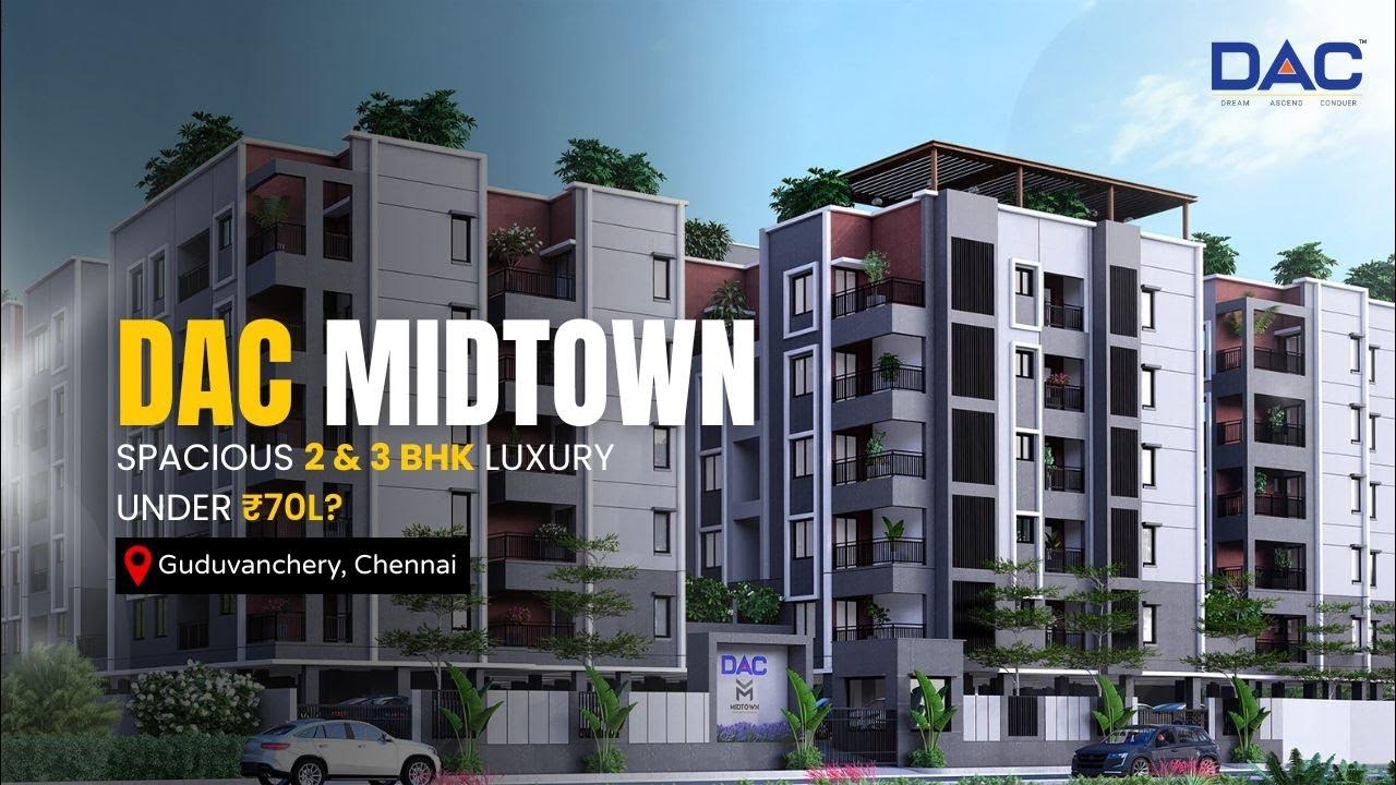 DAC Midtown, Guduvanchery Chennai | Call - Home Konnect +919940366555 | Walkthrough - YouTube