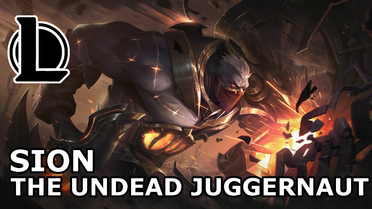 Sion: the Undead Juggernaut | Voice Lines | League of Legends Quotes ...