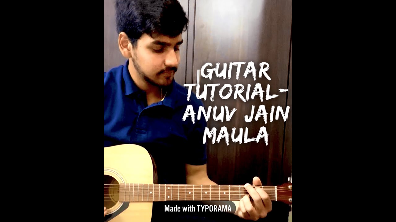 Maula by Anuv Jain guitar lesson (Easy Chords and strumming) - YouTube