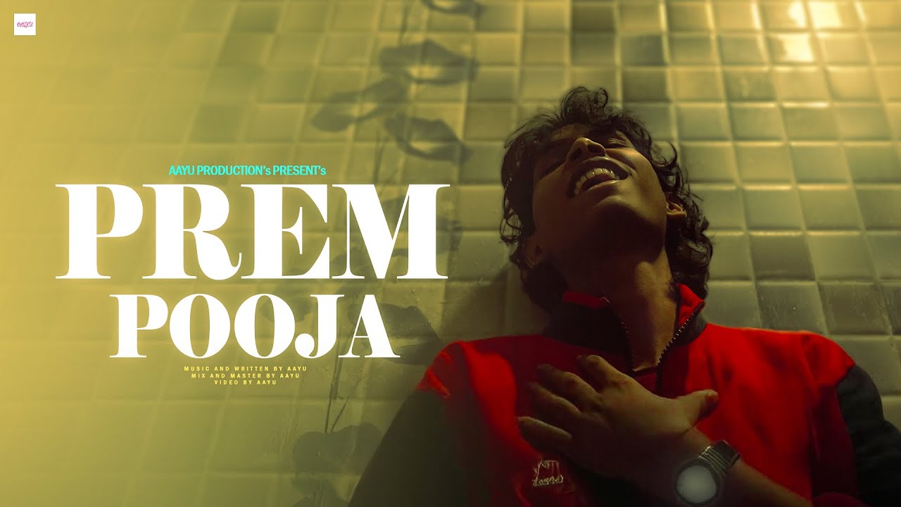 ‘PREMPOOJA’ (Official Music Video) : AAYU - YouTube