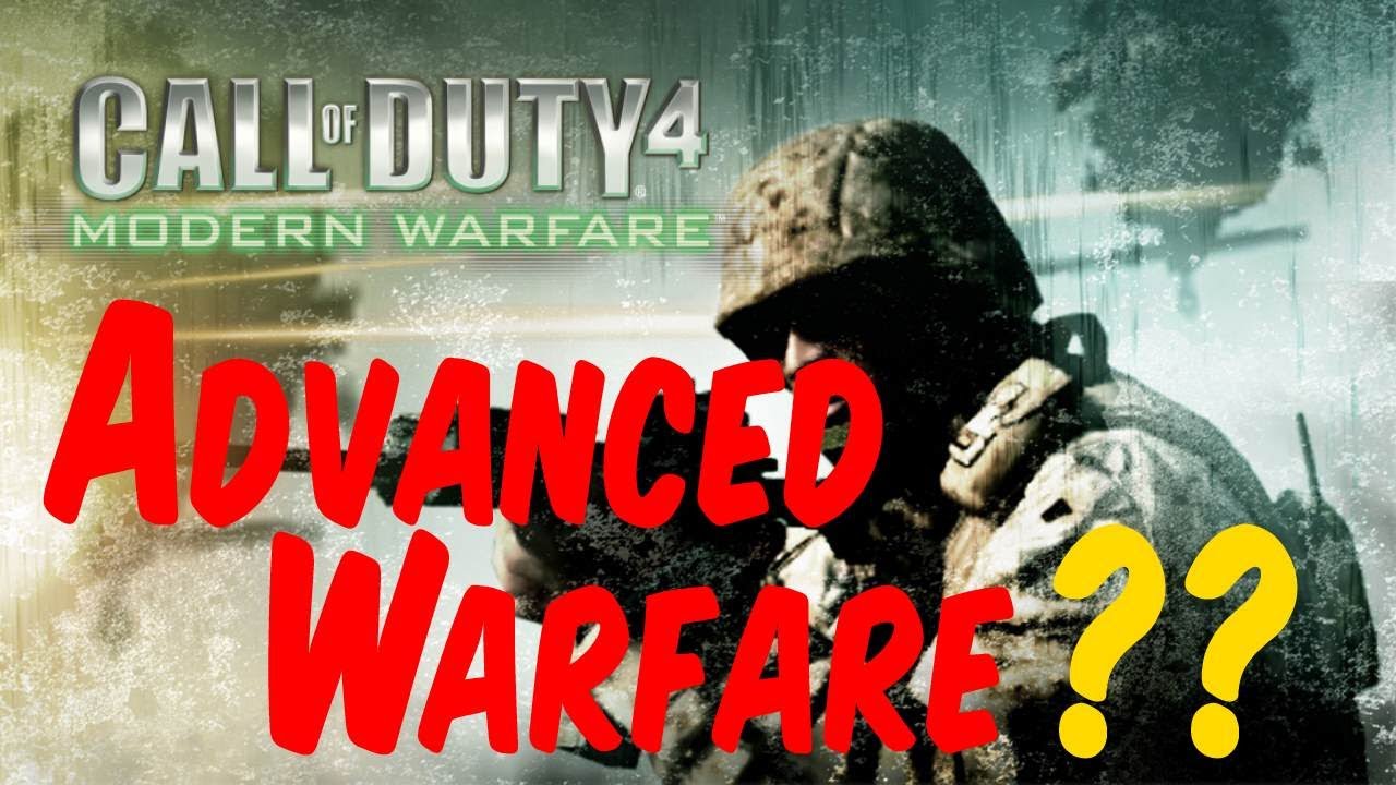 Call of Duty 4: Team Deathmatch - Advanced Warfare? (Call of Duty 4 ...