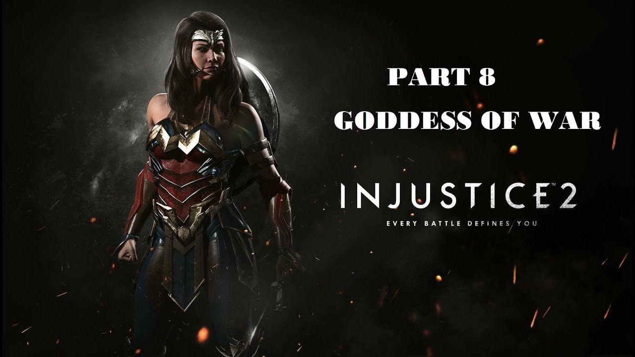 INJUSTICE 2 Story mode gameplay - Chapter 8 - Goddess of War (WONDER ...