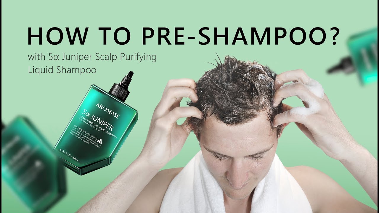 How To Pre-shampoo? 4 Steps To Keep Your Scalp Healthier !! | AROMASE ...