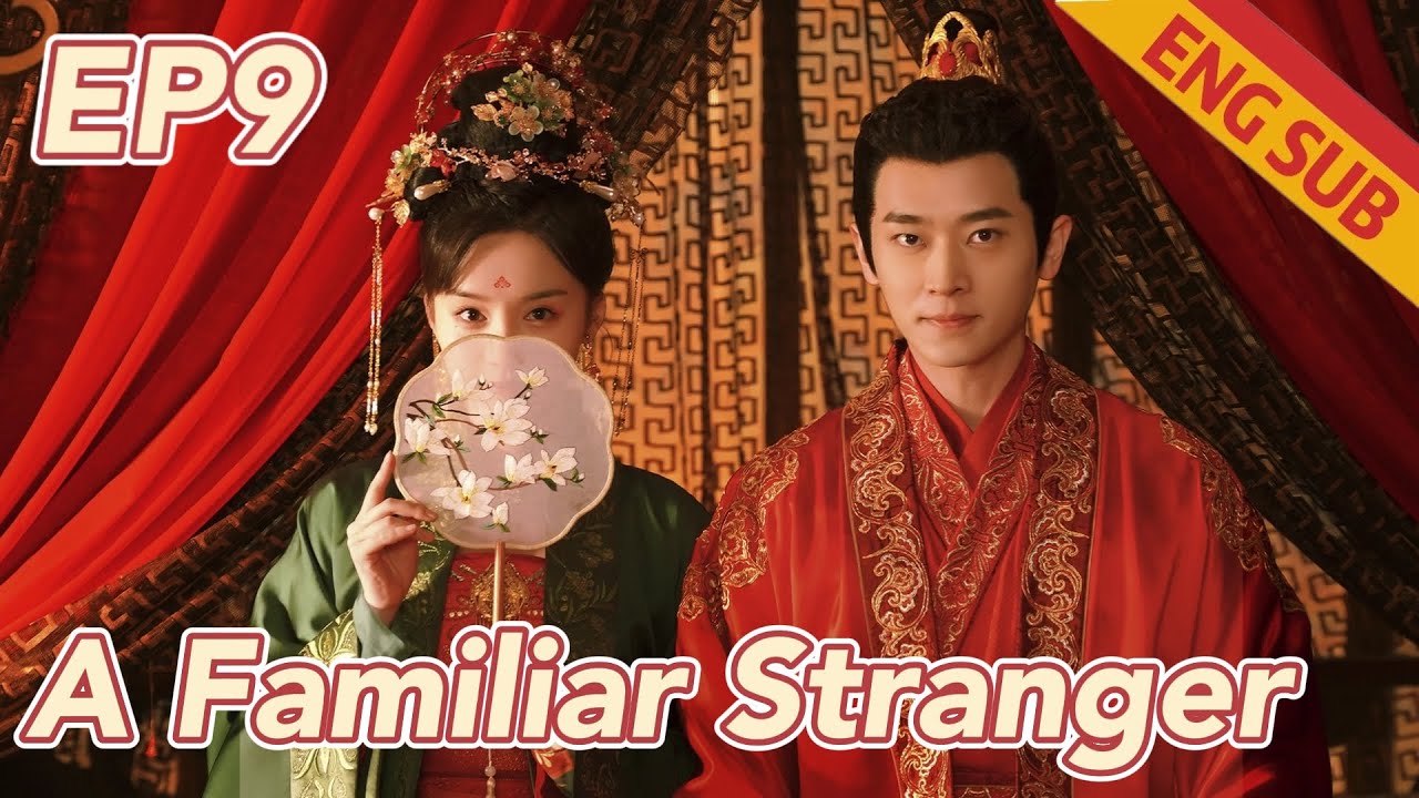 [Costume] A Familiar Stranger EP9 | Starring: Ke Ying, Cheng Lei | ENG ...