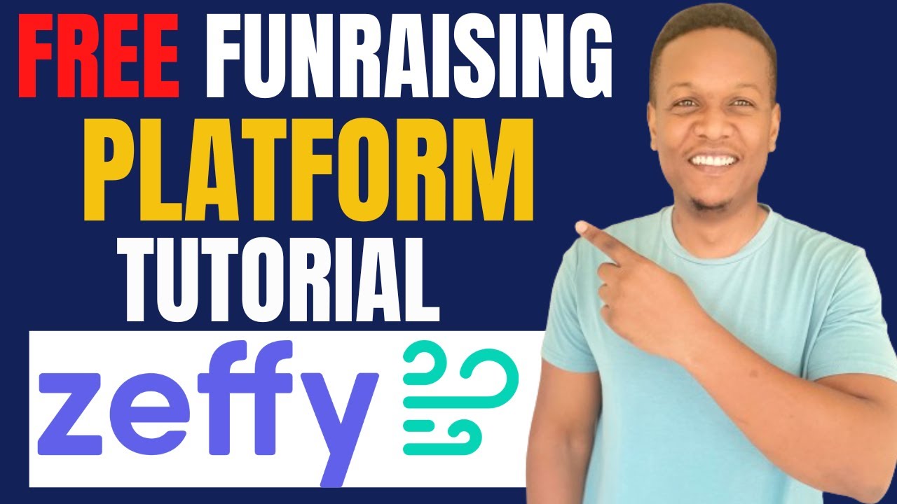 ZEFFY FUNDRAISING PLATFORM TUTORIAL - YouTube