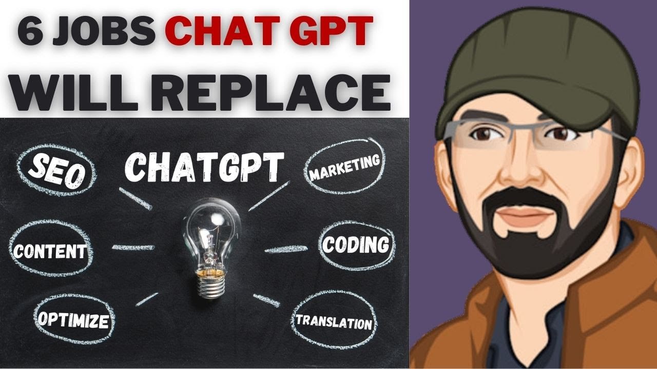 6 Jobs Chat GPT Will Revolutionize and Replace - YouTube