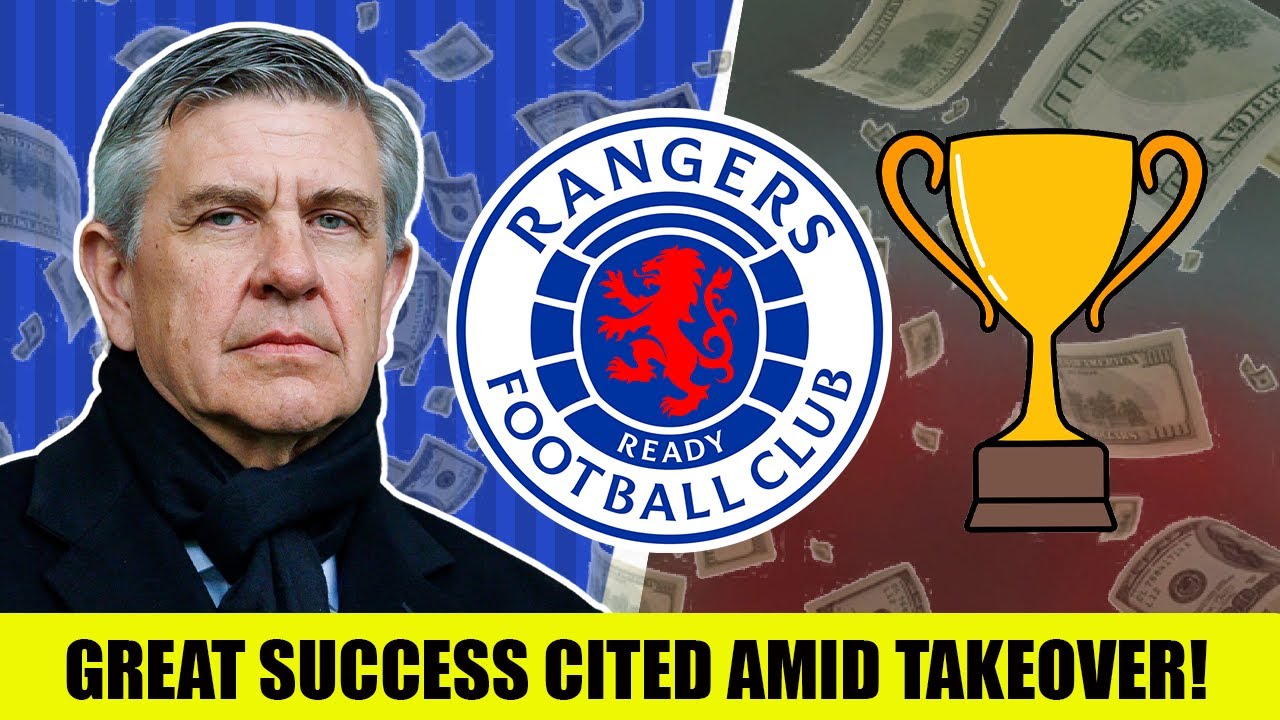 GREAT SUCCESS Cited As Rangers Takeover Gets Closer To Completion ...