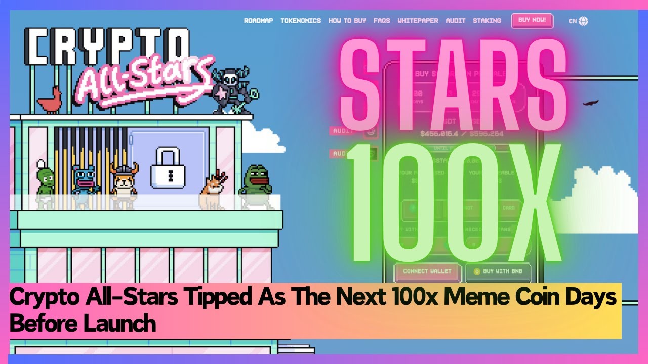Crypto All-Stars (STARS) Tipped As The Next 100x Meme Coin Days Before ...