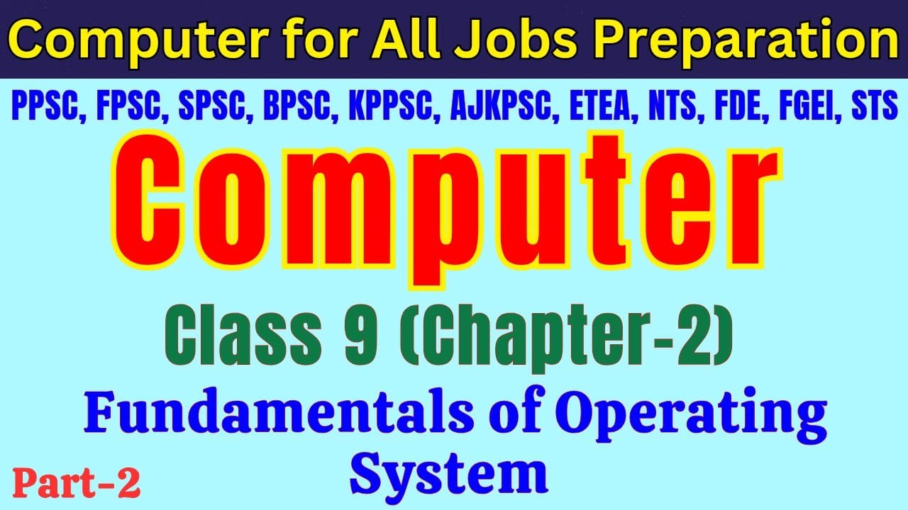 Fundamentals of Operating System | Class 9 Chapter 2 (Part-2) |SST-IT ...