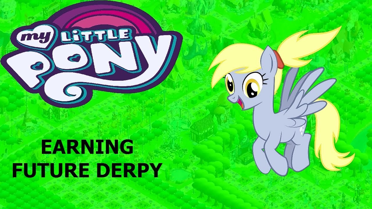 My Little Pony Game - Getting Future Derpy | DERPY IS NOW OLDER OR ...