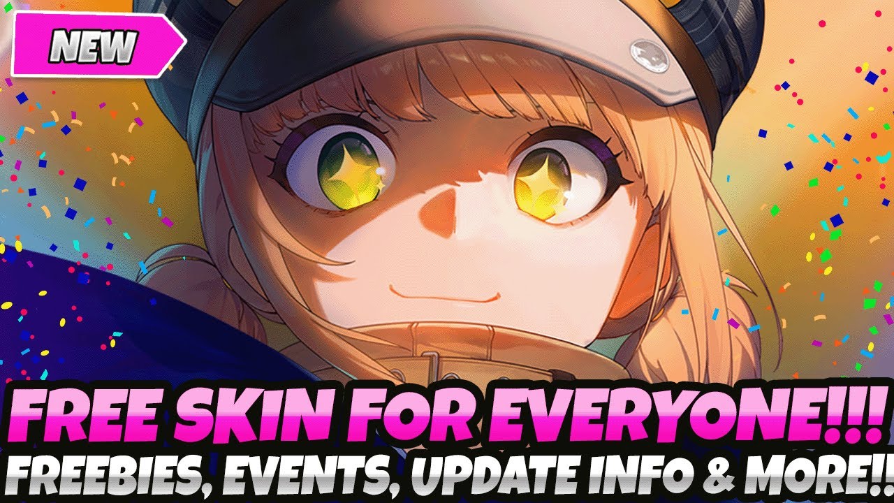 *CRAZY FREE SKIN FOR EVERYONE!!* + NEW FREEBIES, EVENTS, UPDATE INFO ...