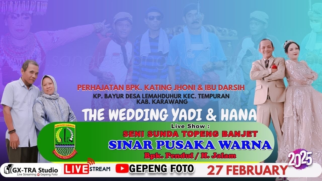 LIVE STREAMING ll TOPENG PENDUL KARAWANG ll BPK. KATING JHONI ll ...