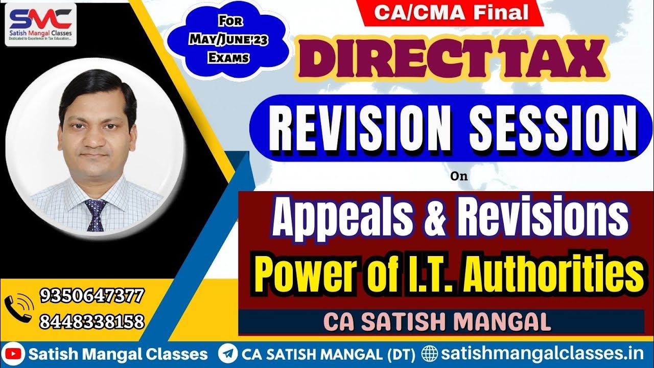 CA Final DT ! Revision Session on Appeals & Revisions and Powers of I.T ...