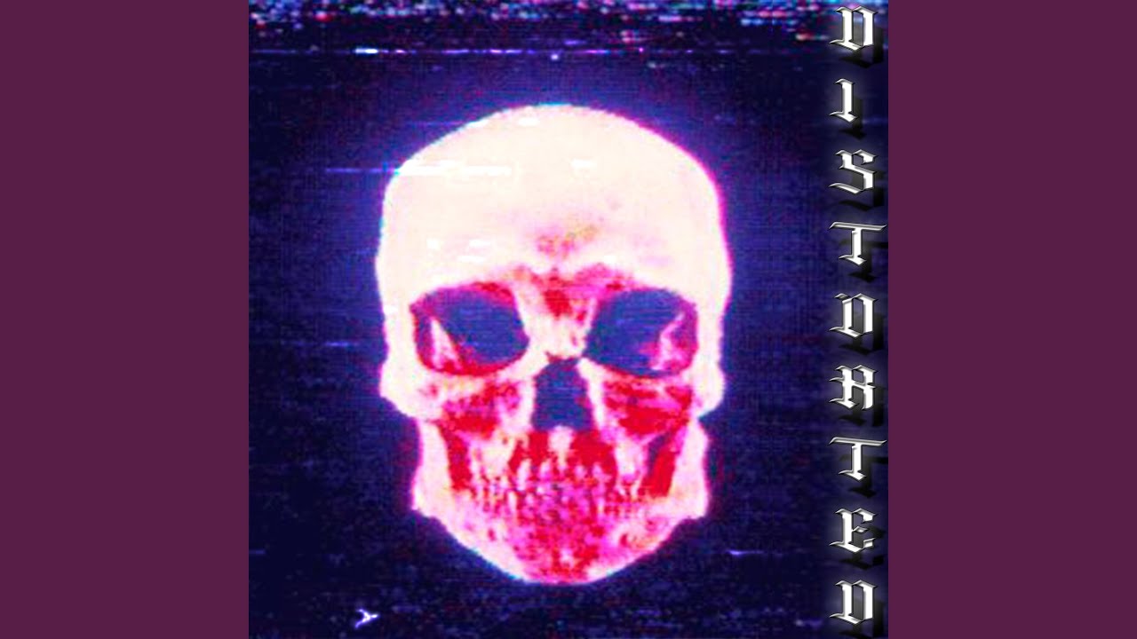 Distorted - YouTube