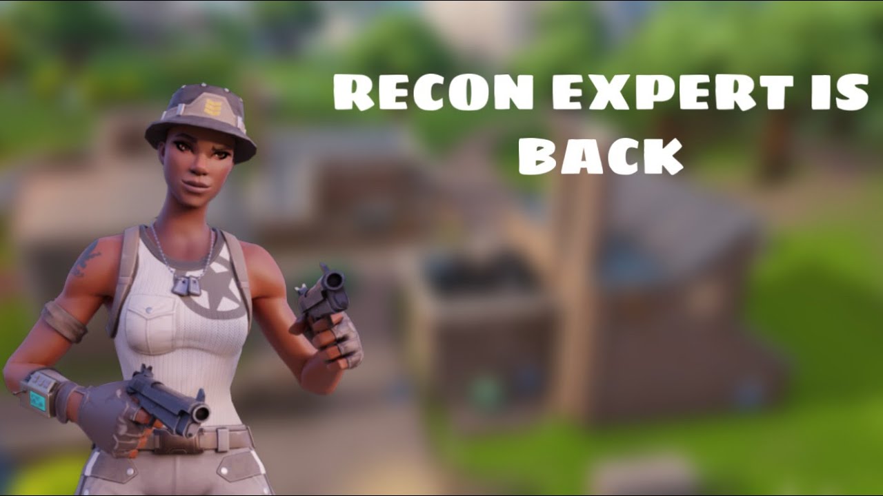 RECON EXPERT IS BACK!!?? - YouTube