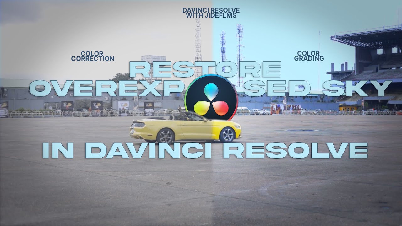 Restore Overexposed Sky In DaVinci Resolve | Jidefilms - YouTube
