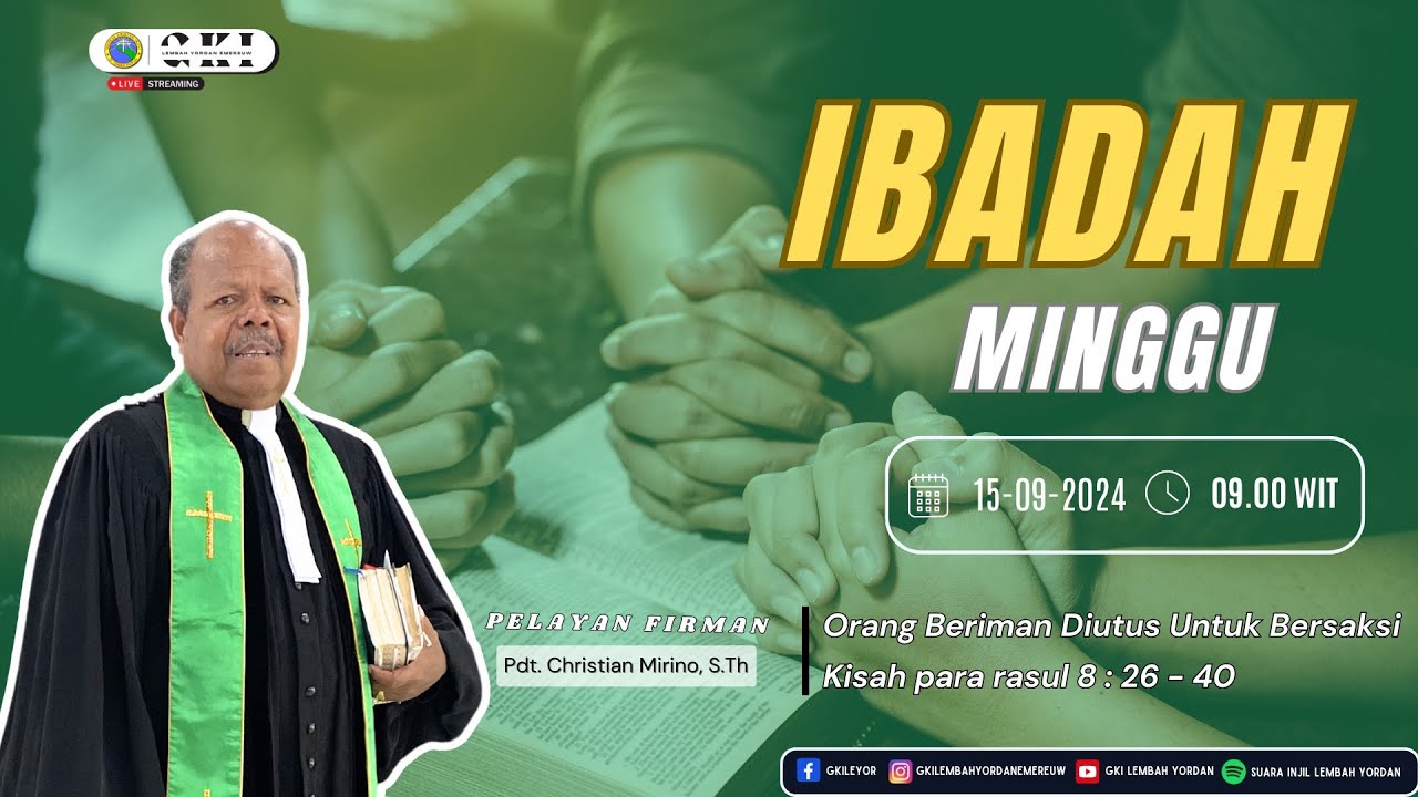 Ibadah Minggu, 15 September 2024 | Pelayan Firman : Pdt.Christian ...