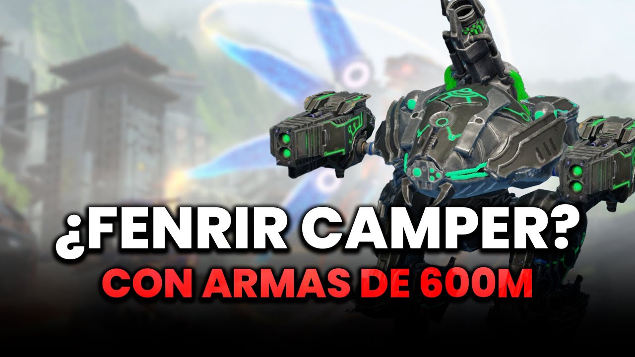 FENRIR CON ARMAS DE 600M WAR ROBOTS WR - YouTube